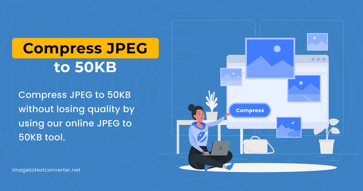 Compress JPEG to 50KB Online (Free & Fast)