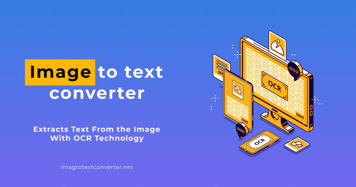 Image to Text Converter- Extract Text From Image