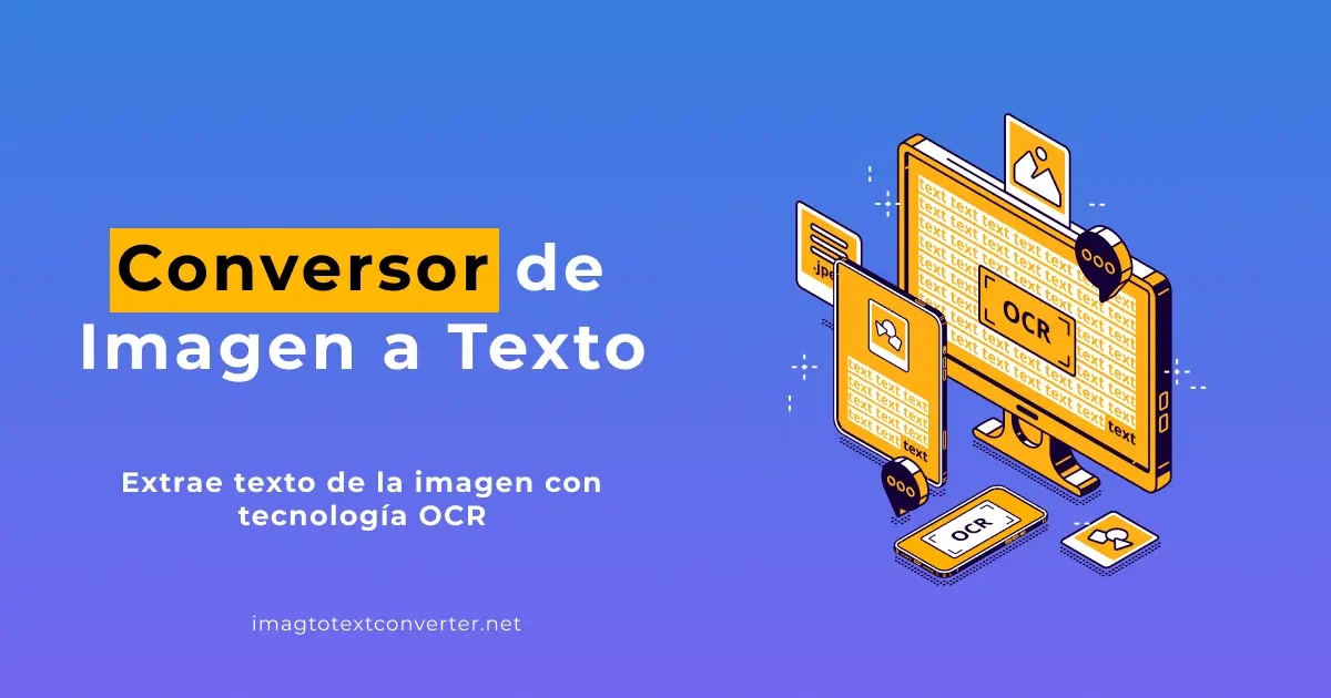 Convertir Imagen a Texto - Extraer Texto de Una Imagen