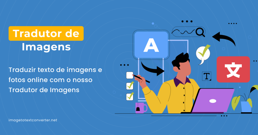 Tradutor de Imagens - Traduzir texto de imagens Online