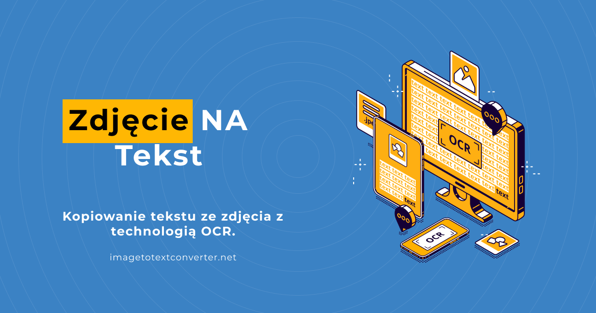 Zdjęcie Na Tekst - Kopiowanie Tekstu Ze Zdjęcia
