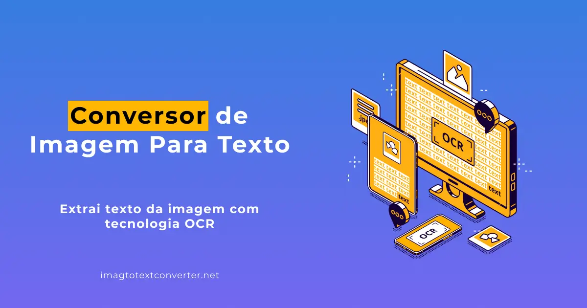 Converter Imagem em Texto - Copiar Texto de Imagem Online